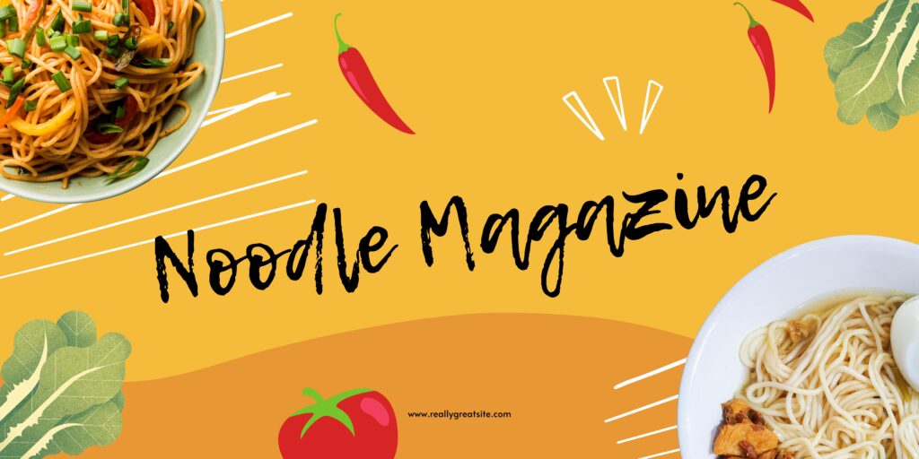 Noodle Magazin: Your Ultimate Guide to the World of Noodles - Noodle ...